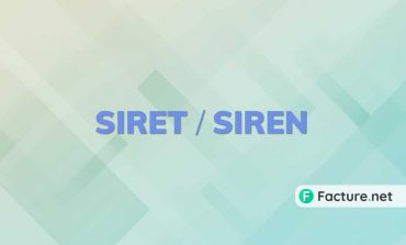 Comment obtenir un numéro de SIRET ou SIREN