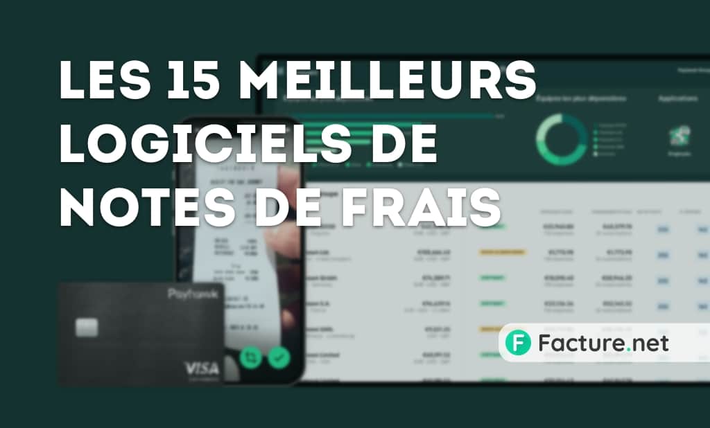 Les meilleurs logiciels de notes de frais